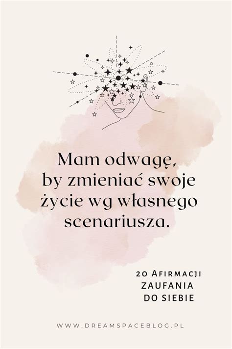 Afirmacja Afirmacje Zaufanie Do Siebie Jak Zaufa Sobie Intuicja