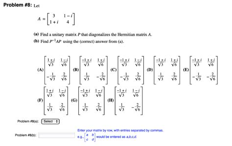 solved problem 8 let 3 1 i 4 a find a unitary matrix p
