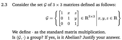 solved 3 consider the set g of 3×3 matrices defined as