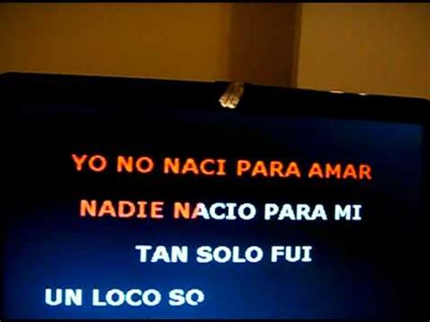 Yo No Nac Para Amar YouTube