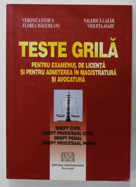 TESTE GRILA PENTRU EXAMENUL DE LICENTA SI PENTRU ADMITEREA IN