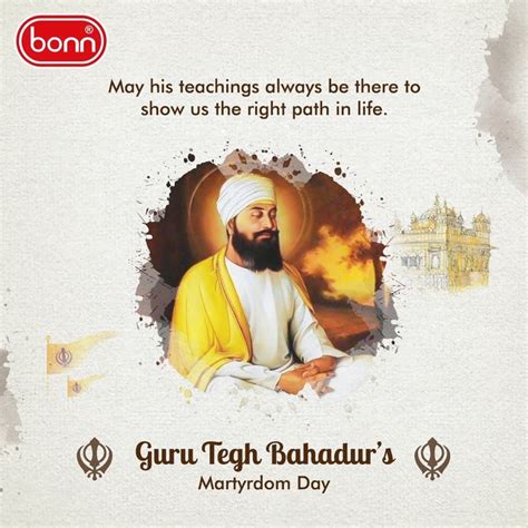 Guru Tegh Bahadurs Martyrdom Day Guru Tegh Bahadur Inspirational