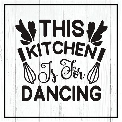This Kitchen Is For Dancing Svg MasterBundles Funny Kitchen Bundle