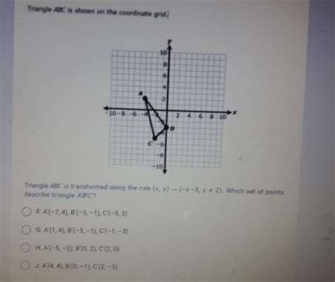 solved triangle abc is shown on the coordinate grid [ trangle abc is transformed using the rule