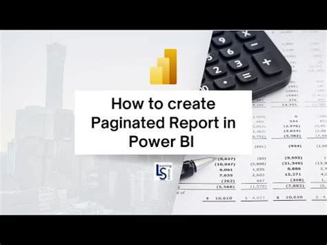 How To Create Paginated Report In Power Bi Service Paginated Report