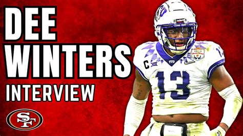 Dee Winters Interview What He Learned At TCU 49ers Draft Pick YouTube
