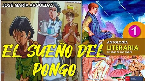 EL SUEÑO DEL PONGO de José María Arguedas Relatos de los Andes