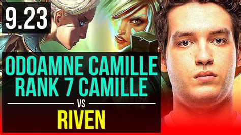 Odoamne CAMILLE Vs RIVEN TOP Rank 7 Camille 2 Early Solo Kills