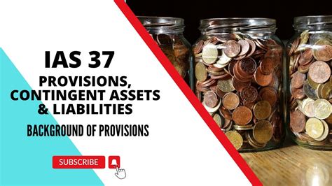 IAS 37 FR Lecture 43 Provisions Contingent Assets Contingent