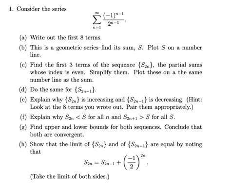 solved 1 consider the series Σ 1 n 1 2n 1 n 1 a write