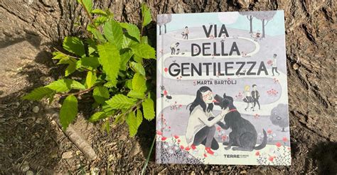 Che cos è la gentilezza Terre di mezzo
