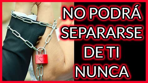 NO PODRÁ SEPARARSE NUNCA DE TI CON ESTA ORACIÓN EFECTIVA YouTube