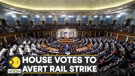 US House Passes Bill To Avert A Rail Strike International News Top