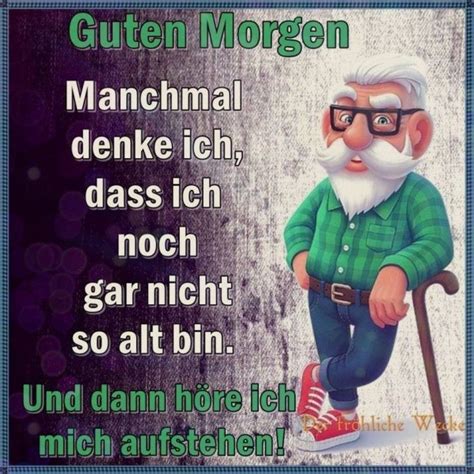Pin Von Gerald Bergmann Auf Guten Morgen Guten Morgen Lustig Guten