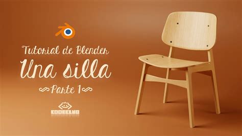 Tutorial Blender Una Silla Parte 1 YouTube