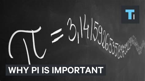 explanation of pi and its importance youtube