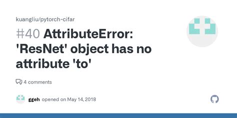 AttributeError ResNet Object Has No Attribute To Issue 40