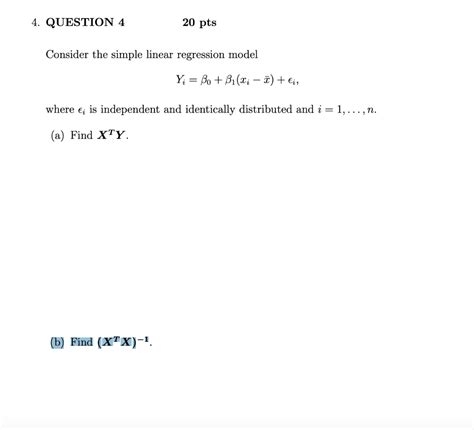 solved 4 question 4 20 pts consider the simple linear