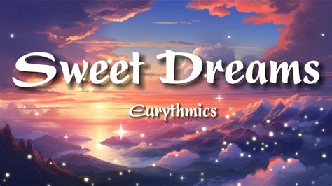 Eurythmics Sweet Dreams Lyrics Youtube
