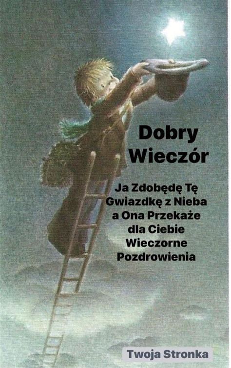 Pin Di Jolanta Labecka Su Dobry Wiecz R