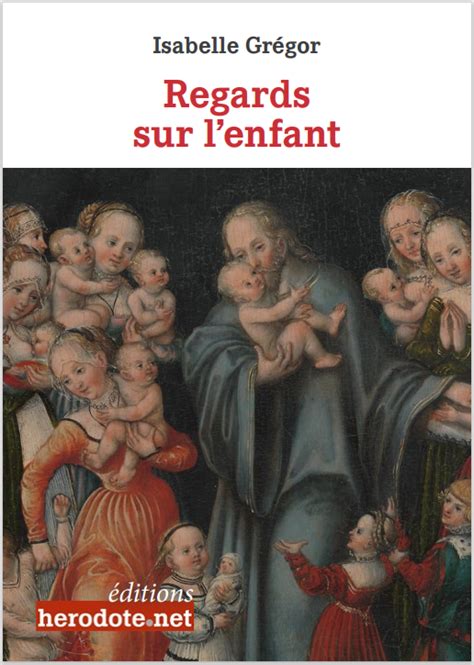 La boutique d Herodote net Regards sur l enfant Isabelle Grégor