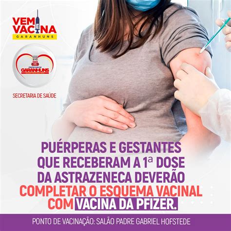 Gestantes e puérperas que tomaram a primeira dose da Astrazeneca devem