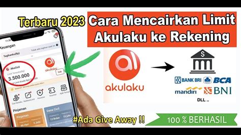 Berhasil Cara Mencairkan Limit Akulaku Ke Rekening Bank YouTube