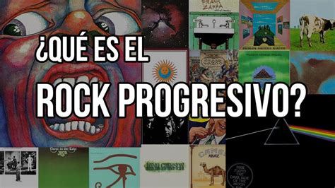 Qué es el Rock Progresivo YouTube