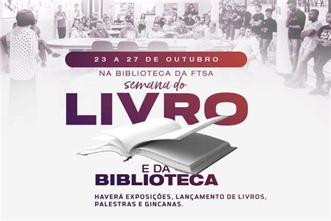 Semana Nacional Do Livro E Da Biblioteca Ftsa Faculdade