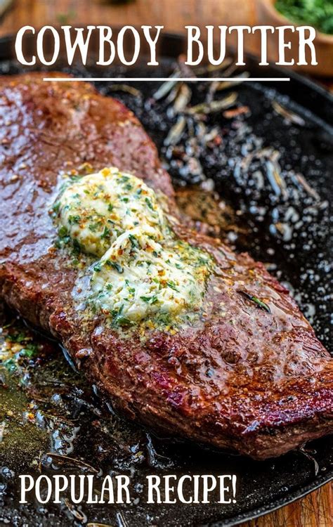 Cowboy Butter Recipe Butter Recipes Homemade Flavored Butter