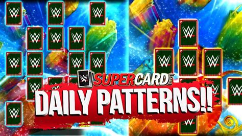 NEW DAILY PATTERNS GLOBAL AND PERSONAL PATTERNS WWE SUPERCARD SEASON