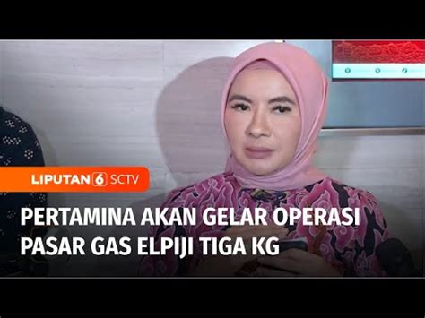 Gas Elpiji 3 Kg Langka Dirut Pertamina Nicke Widyawati Bakal Lakukan