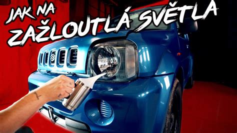 Jak na zažloutlé světlomety Renovace světlometů Tips Tricks 2