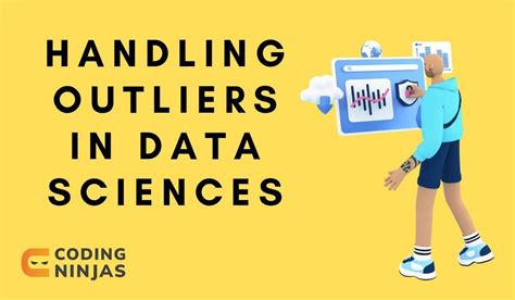 handling outliers in data science coding ninjas
