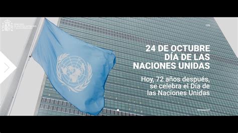 24 de octubre día de las Naciones Unidas YouTube