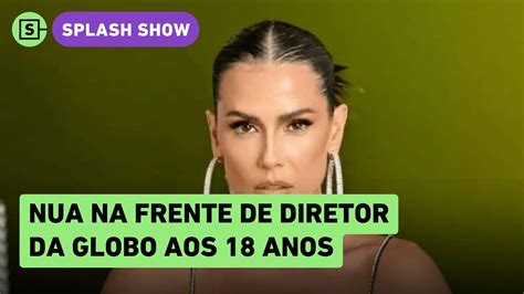 Deborah Secco Diz Que Ficou Nua Na Frente De Diretor Da Globo Aos 18