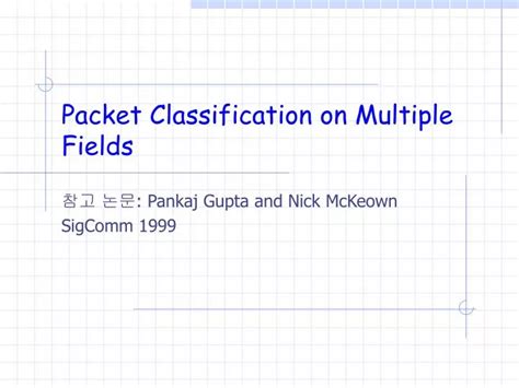 ppt packet classification on multiple fields powerpoint presentation id 5789373