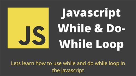 14 javascript while loop learn the difference between while loop and do while loop in