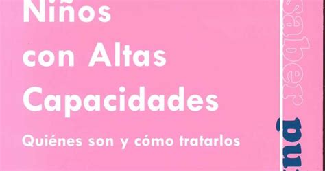 Novedades biblioteca CREENA Niños con Altas Capacidades Quiénes son y