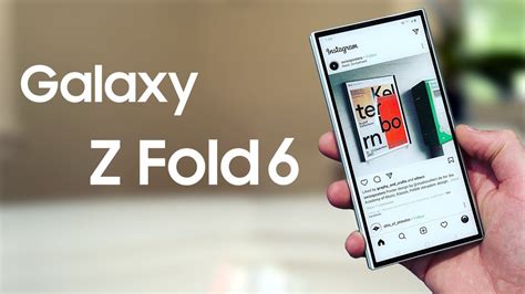 Samsung Galaxy Z Fold 6 Good And Bad News YouTube