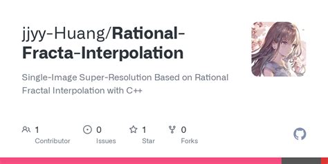 github jjyy huang rational fracta interpolation single image super resolution based on