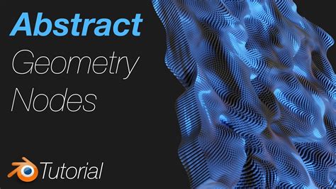 3 2 Blender Tutorial Abstract Geometry Nodes Animation Tutorial