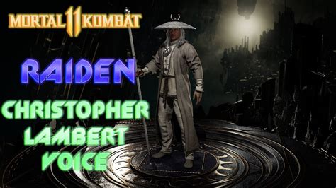 Mortal Kombat 11 Klassic MK Movie Raiden Christopher Lambert Voice
