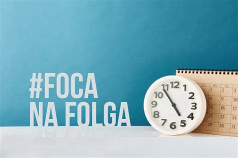 2020 terá nove feriados prolongados veja a lista Foca na Folga
