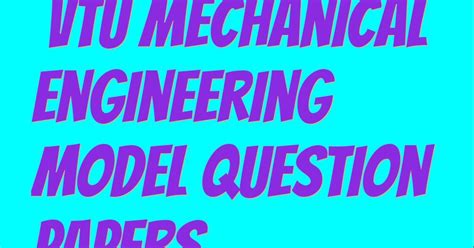 Model Inquiry Newspaper B E B Tech Seventh Semester Mechanical