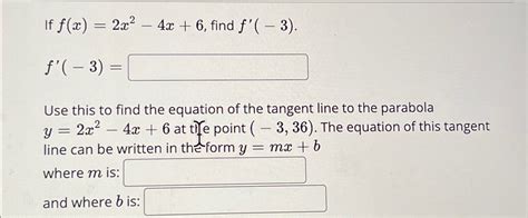 solved if f x 2x2 4x 6 ﻿find f 3 f 3 use this to