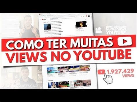 COMO CONSEGUIR MUITAS VIEWS VISUALIZAÇÕES NO YOUTUBE E GANHAR INSCRITOS