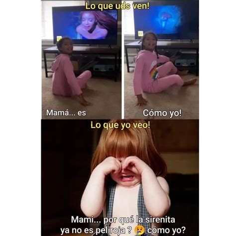 Lo que uds ven Mamá es Cómo yo Lo que yo veo Mami por qué la