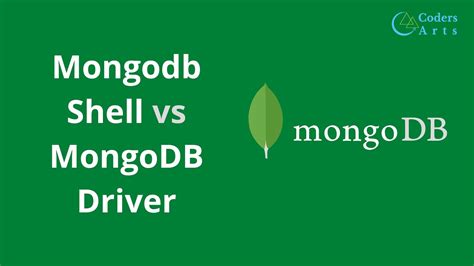 Mongodb Shell Vs Mongodb Driver Mongodb Tutorial For Beginners