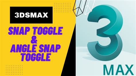 How To Use 2d 3d Snap In 3dsmax2022 Full Tutorial Snap Toggle Angle